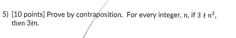 Solved [10 ﻿points] ﻿Prove by ﻿contraposition. For every | Chegg.com