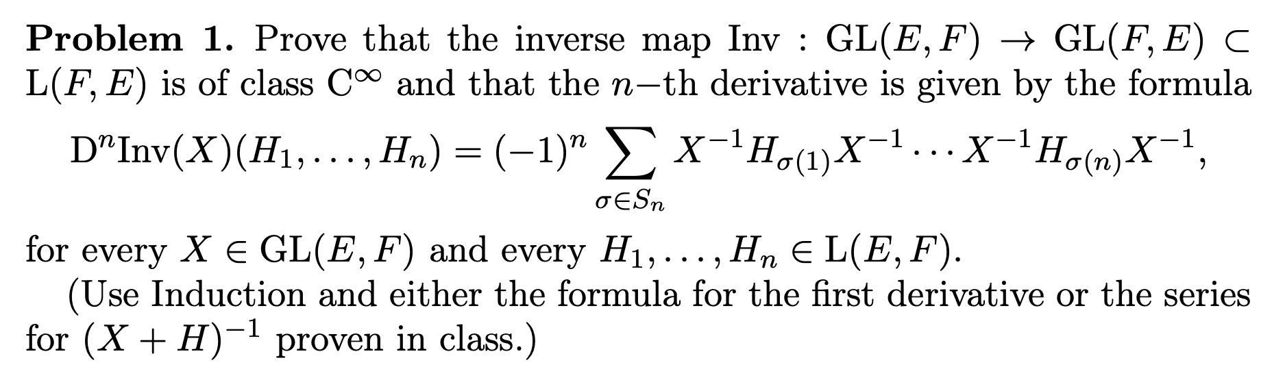 Problem 1. Prove that the inverse map Inv : GL(E,F) + | Chegg.com