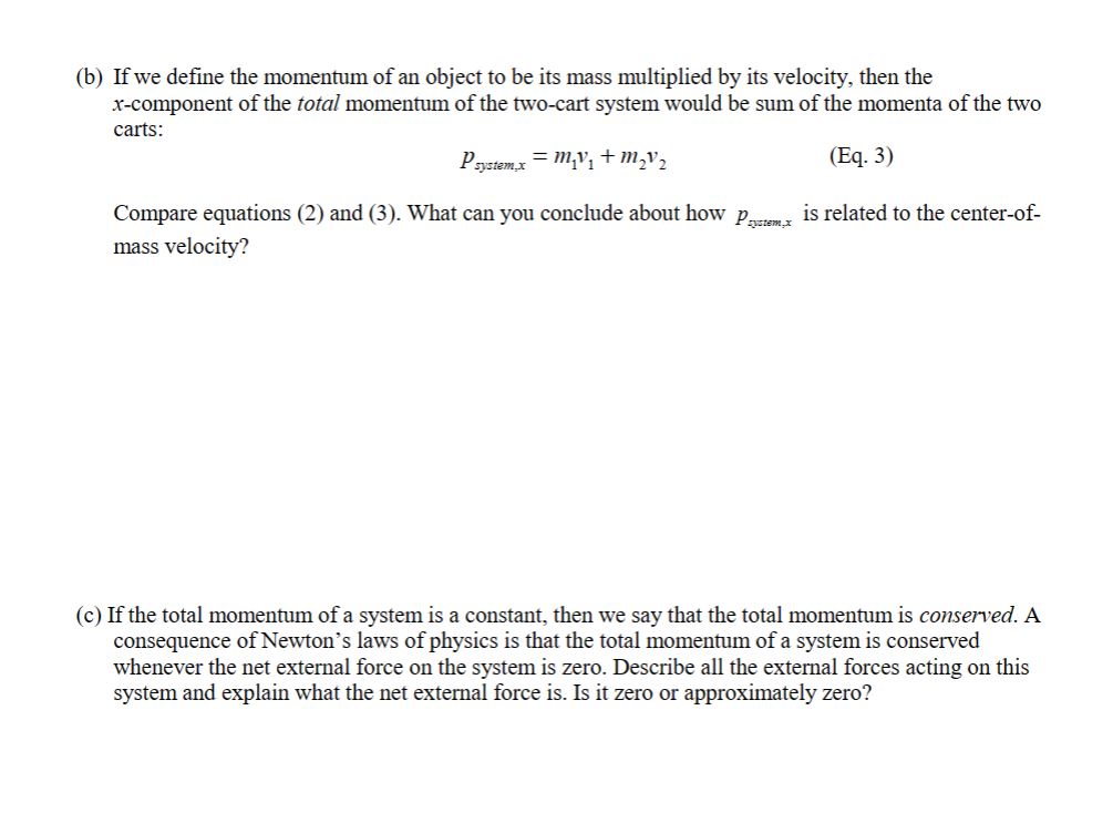 Solved Center of Mass Motion in a 1D Collision for Unequal | Chegg.com
