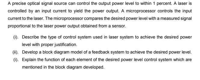 Solved A precise optical signal source can control the | Chegg.com