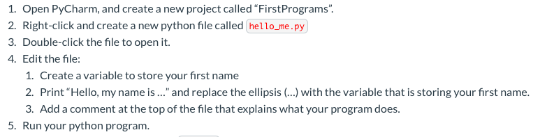 Solved 1. Open PyCharm, and create a new project called | Chegg.com