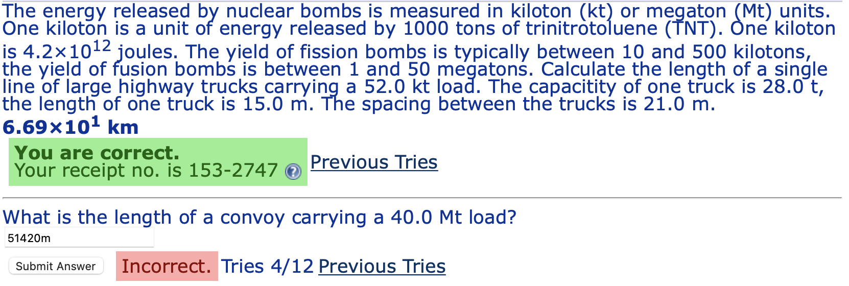 Solved The energy released by nuclear bombs is measured in | Chegg.com