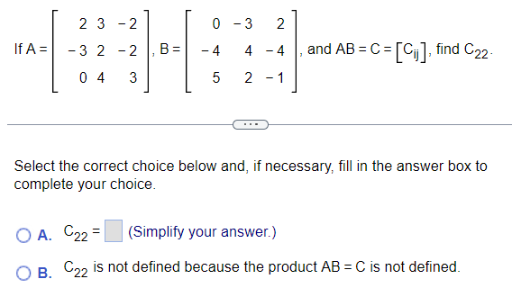 Solved If A=⎣⎡2−30324−2−23⎦⎤,B=⎣⎡0−45−3422−4−1⎦⎤, and | Chegg.com