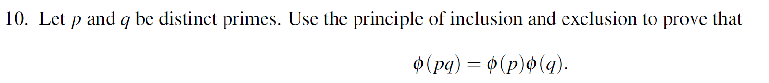 Solved 10. Let p and q be distinct primes. Use the principle | Chegg.com