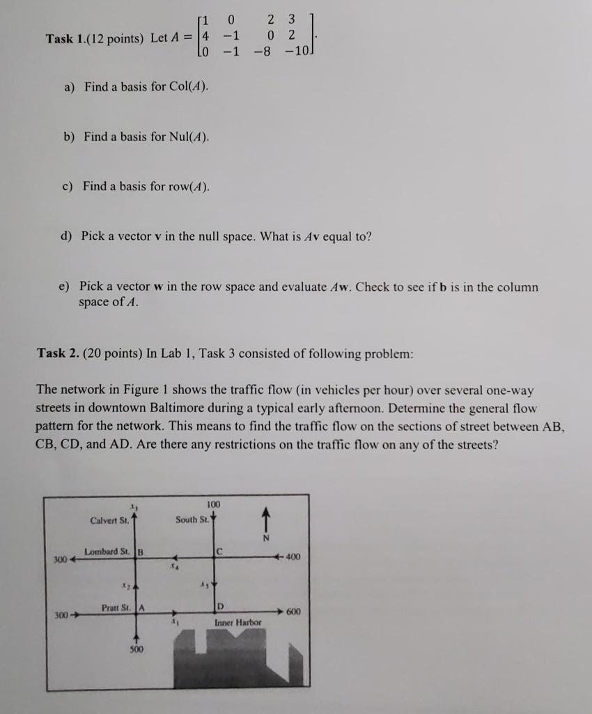 Solved 1 0 Task 1.(12 points) Let A = 4 -1 LO -1 2 3 0 2 -8 | Chegg.com