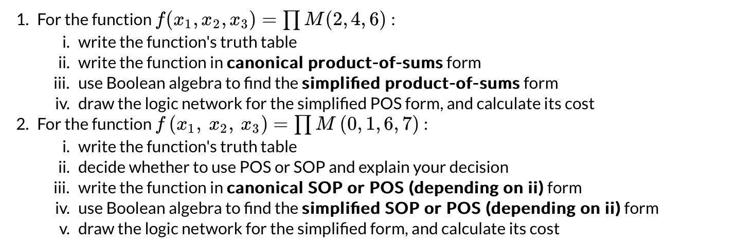 Solved 1. For the function f(x1,x2,x3)=∏M(2,4,6) : i. write | Chegg.com