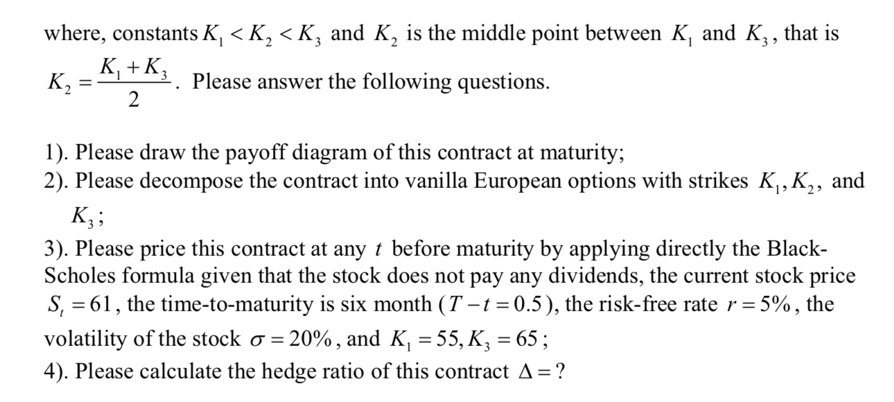 3. A butterfly spread contract written on an | Chegg.com