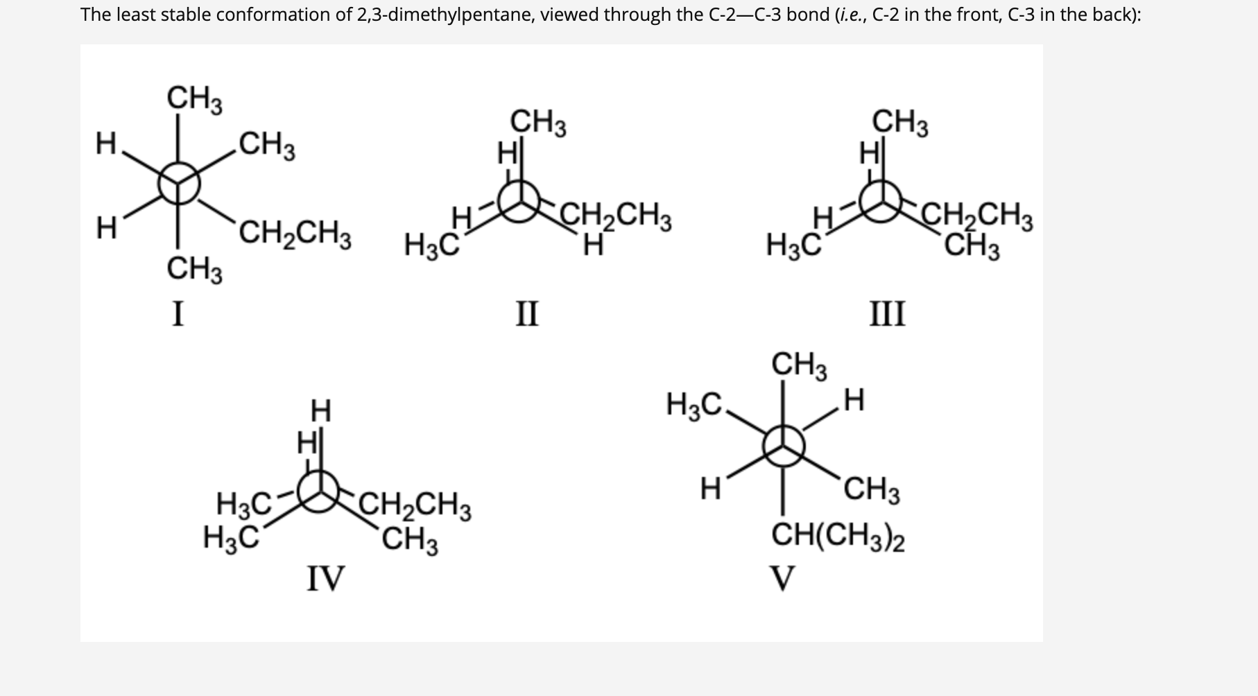 Solved The least stable conformation of 2,3-dimethylpentane, | Chegg.com