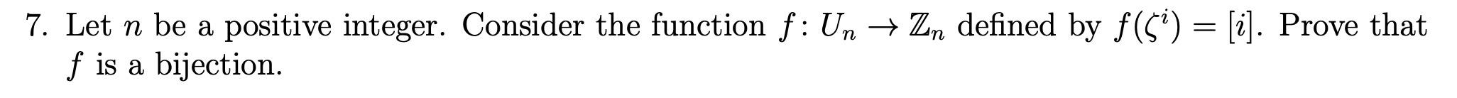 Solved 7. Let n be a positive integer. Consider the function | Chegg.com