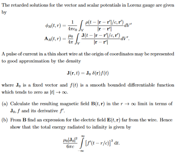 Solved The retarded solutions for the vector and scalar | Chegg.com