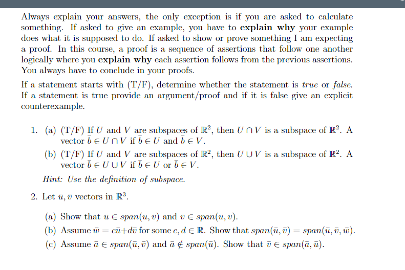 Solved Always explain your answers, the only exception is if | Chegg.com