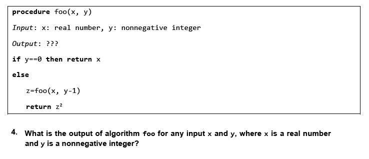 Solved procedure foo(x, y) Input: x: real number, y: | Chegg.com
