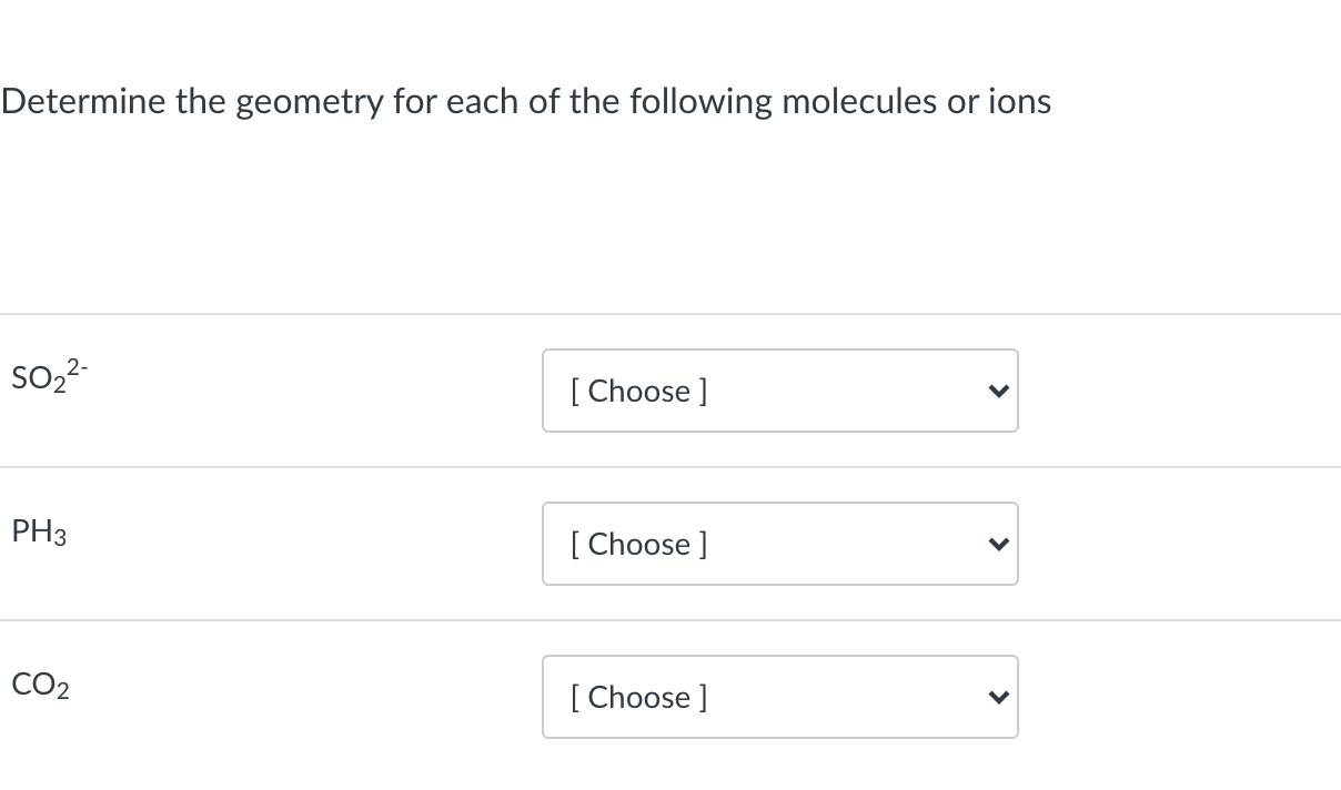 Solved Determine the geometry for each of the following | Chegg.com
