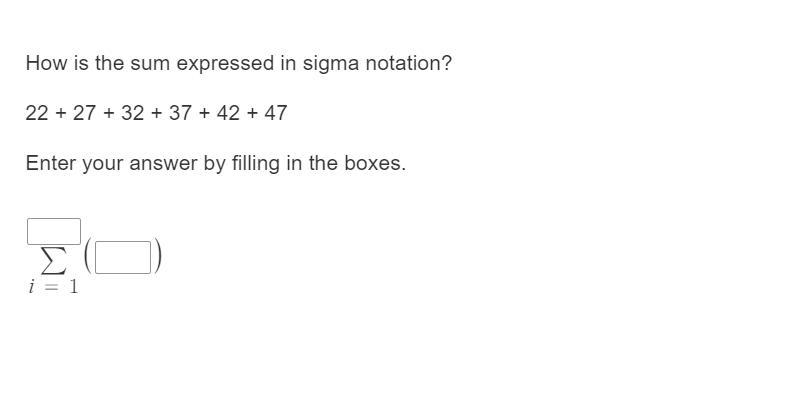 Solved How is the sum expressed in sigma notation? 22 + 27 + | Chegg.com