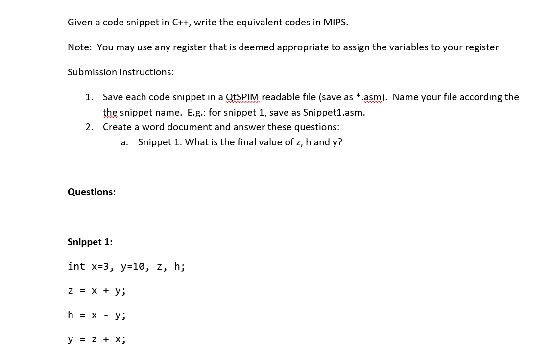 Solved Given a code snippet in C++, write the equivalent | Chegg.com