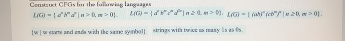 Solved Construct CFGs for the following languages [w 1 w | Chegg.com