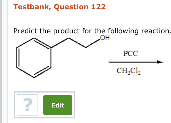 Solved Testbank, Question 122 Predict the product for the | Chegg.com Solved Testbank, Question 122 Predict the product for the | Chegg.com