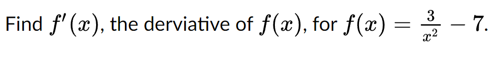 Solved Find f′(x), the derviative of f(x), for f(x)=x23−7 | Chegg.com