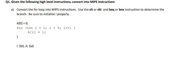 Solved Q1. Given the following high level instructions, | Chegg.com