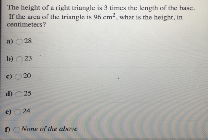 Solved The height of a right triangle is 3 times the length | Chegg.com
