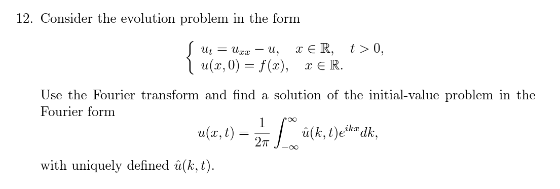 Solved 12. Consider the evolution problem in the form | Chegg.com