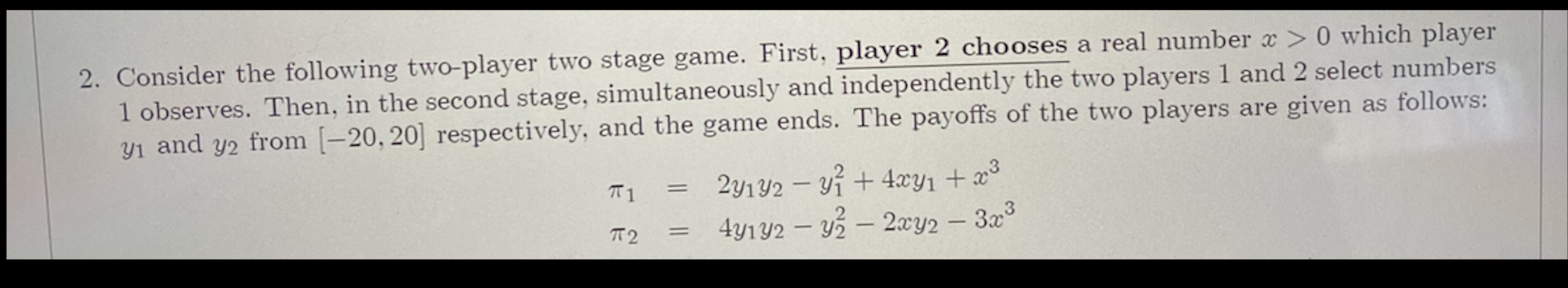 Solved 2. Consider the following two-player two stage game. | Chegg.com