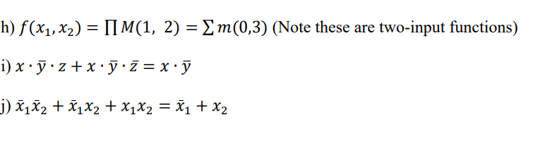 Solved h) f(x1,x2)=∏M(1,2)=∑m(0,3) (Note these are two-input | Chegg.com