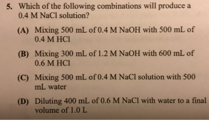 Solved 5. Which of the following combinations will produce a | Chegg.com