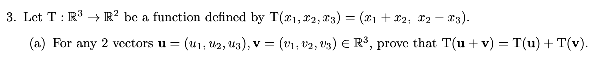Solved 3. Let T R3 -> R2 be a function defined by T(r1,22, | Chegg.com