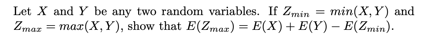 Solved Let X and Y be any two random variables. If | Chegg.com