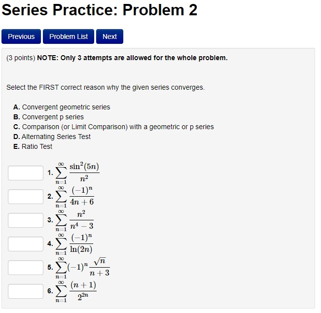 Solved Series Practice: Problem 2 Previous Problem List Next | Chegg.com Solved Series Practice: Problem 2 Previous Problem List Next | Chegg.com