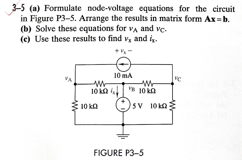 Solved 3-5 (a) Formulate node-voltage equations for the | Chegg.com