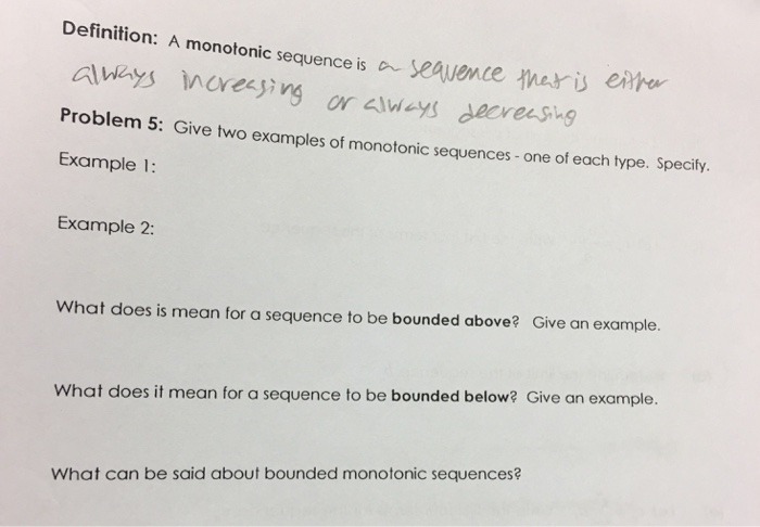 Solved Definition: A monotonic sequence is sequence eris en | Chegg.com