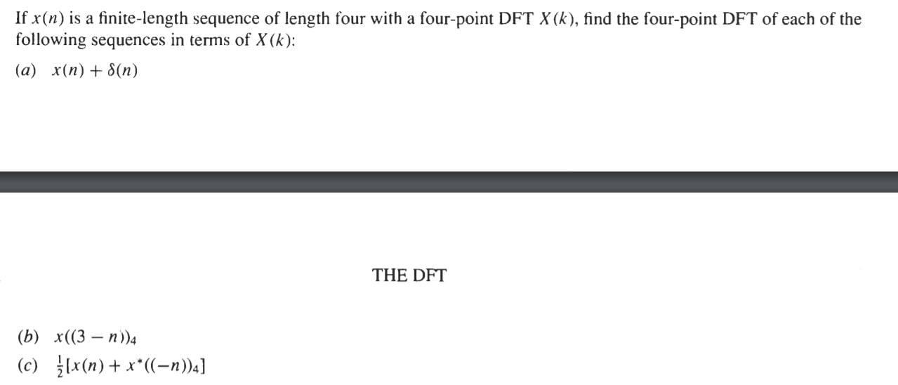 Solved If x(n) is a finite-length sequence of length four | Chegg.com