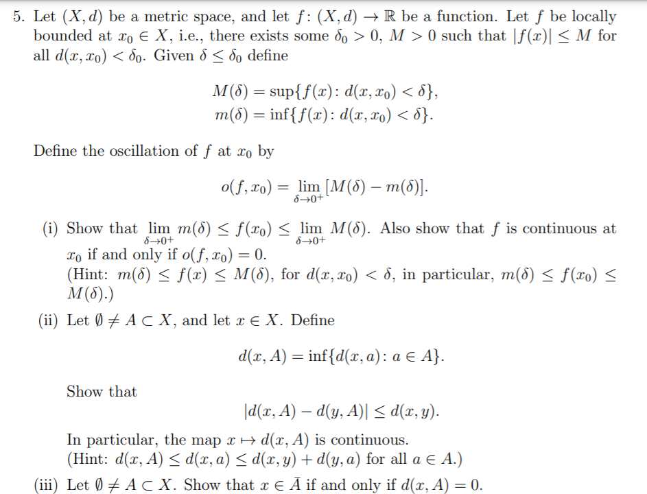Solved 5. Let (X, d) be a metric space, and let f: (X, d) + | Chegg.com Solved 5. Let (X, d) be a metric space, and let f: (X, d) + | Chegg.com