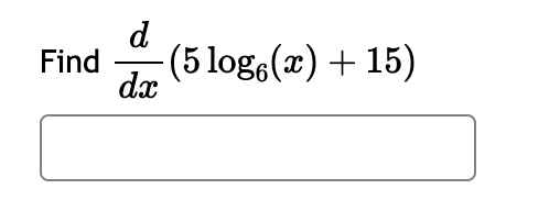 Solved Let f(x)=ln(7x−86x+6)dxd(5log6(x)+15)Let | Chegg.com