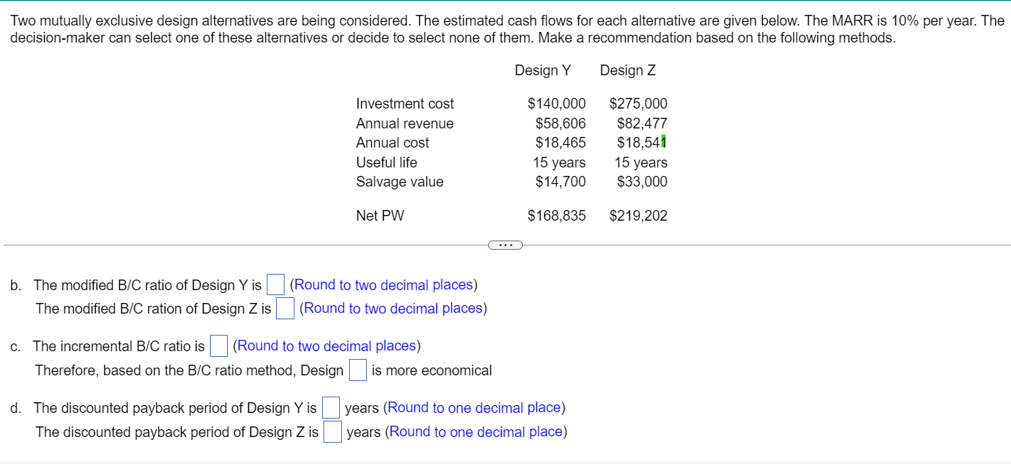 Solved Two mutually exclusive design alternatives are being | Chegg.com