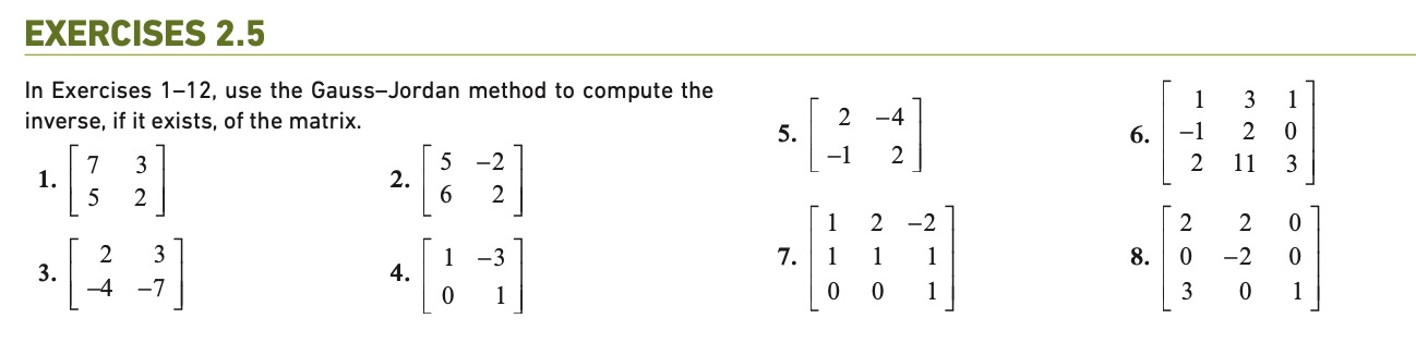 EXERCISES 2.5In Exercises 1-12, ﻿use the Gauss-Jordan | Chegg.com