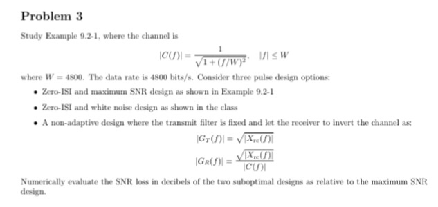 Solved Study Example 9,2-1, where the channel is |C(f)| = | Chegg.com