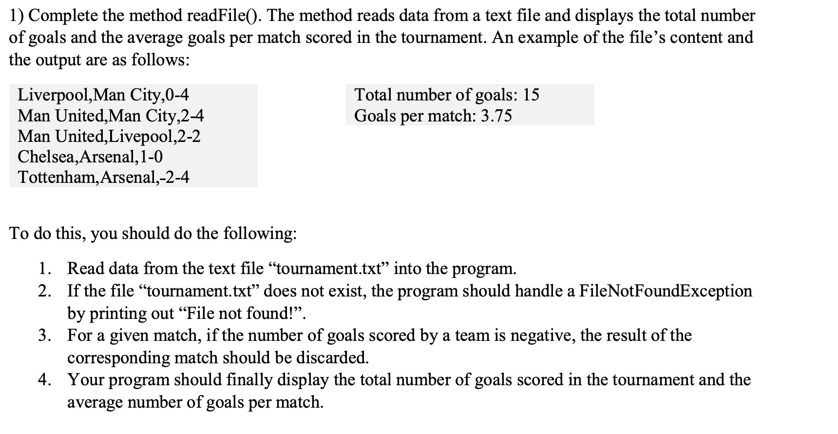 Solved 1) Complete the method readFile(). The method reads | Chegg.com