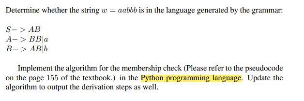 Solved Determine whether the string w = aabbb is in the | Chegg.com