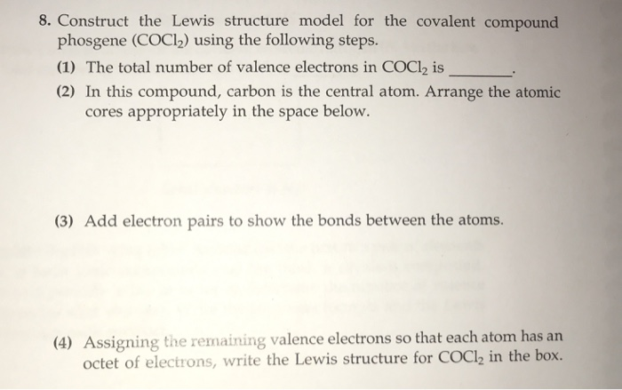 Solved 8. Construct the Lewis structure model for the | Chegg.com