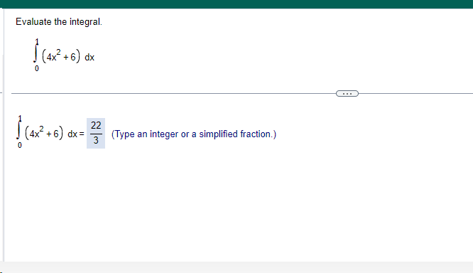 Solved Evaluate the integral. ∫01(4x2+6)dx ∫01(4x2+6)dx=322 | Chegg.com