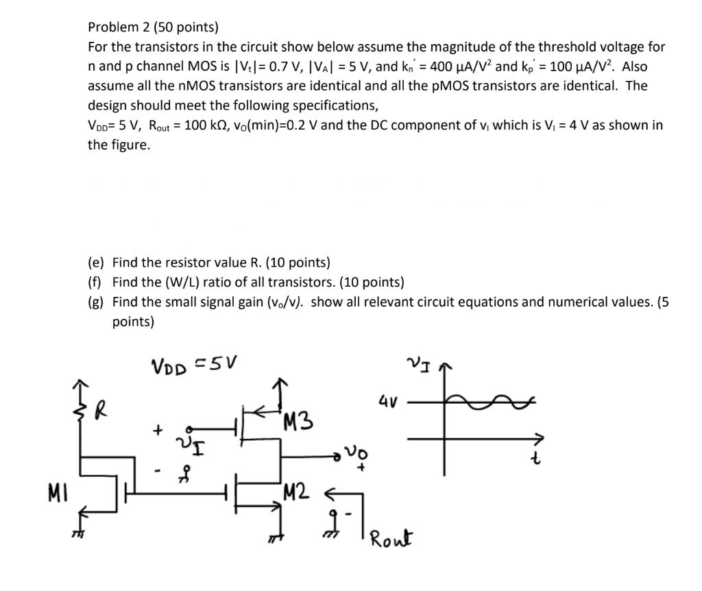 Solved Problem 2 (50 points) For the transistors in the | Chegg.com