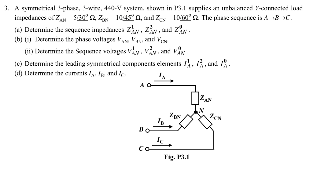 Solved 3. A symmetrical 3-phase, 3-wire, 440-V system, shown | Chegg.com