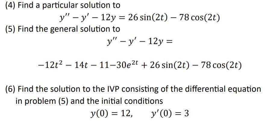Solved (4) Find a particular solution to | Chegg.com