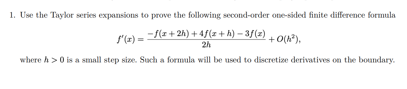 Solved 1. Use the Taylor series expansions to prove the | Chegg.com