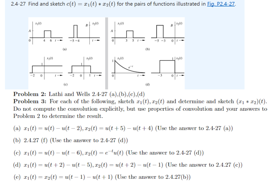 Solved 2.4-27 Find and sketch c(t)=x1(t)∗x2(t) for the pairs | Chegg.com