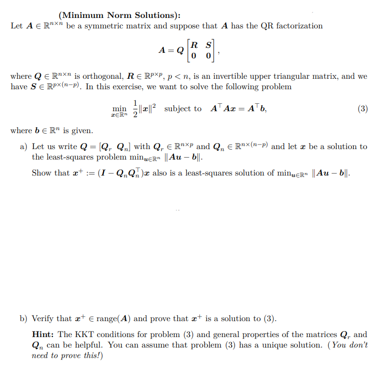 Solved (Minimum Norm Solutions): Let A∈Rn×n be a symmetric | Chegg.com