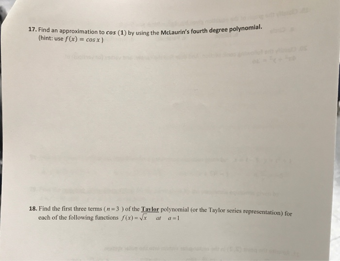 Solved 17. Find an approximation to cos (1) by using the | Chegg.com